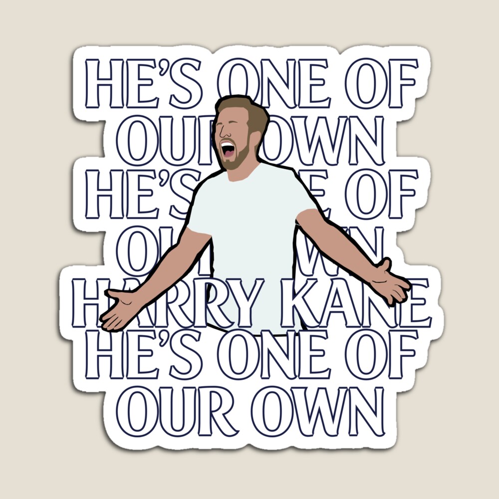 Kira - Harry Kane He'S One Of Our Own Sticker - Walmart.com