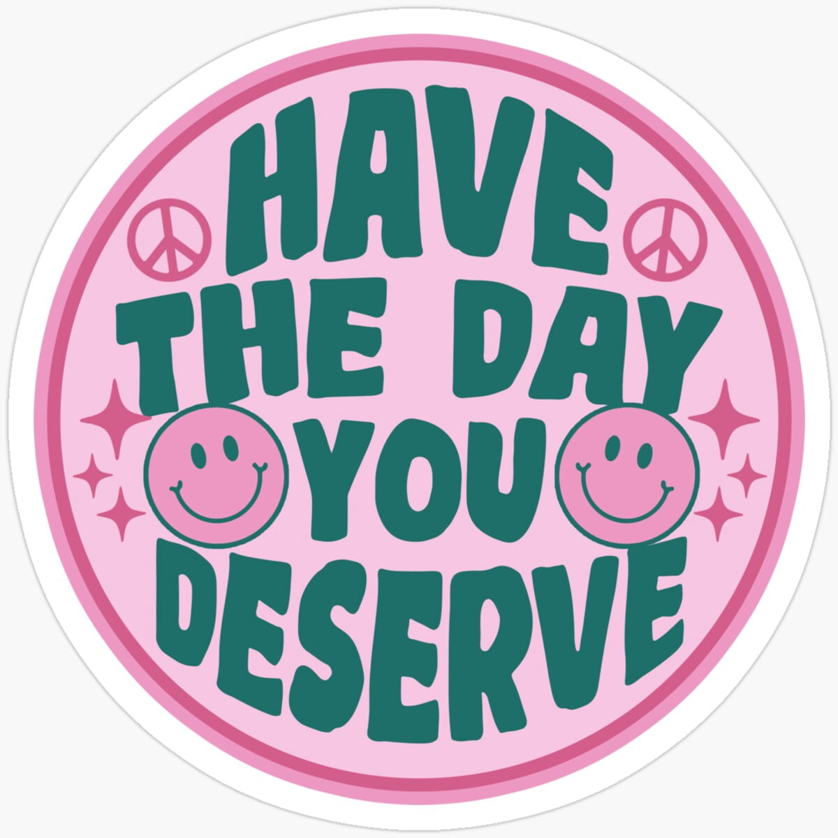 Kira Have The Day You Deserve Retro Girly Car Bumper Sticker Waterproof ...