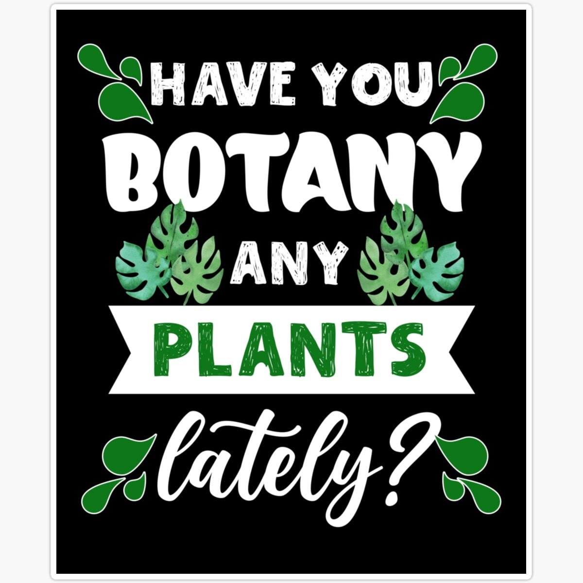 Kira Have you botany plants? Sticker Decorative Laptop, Phone Stickers ...