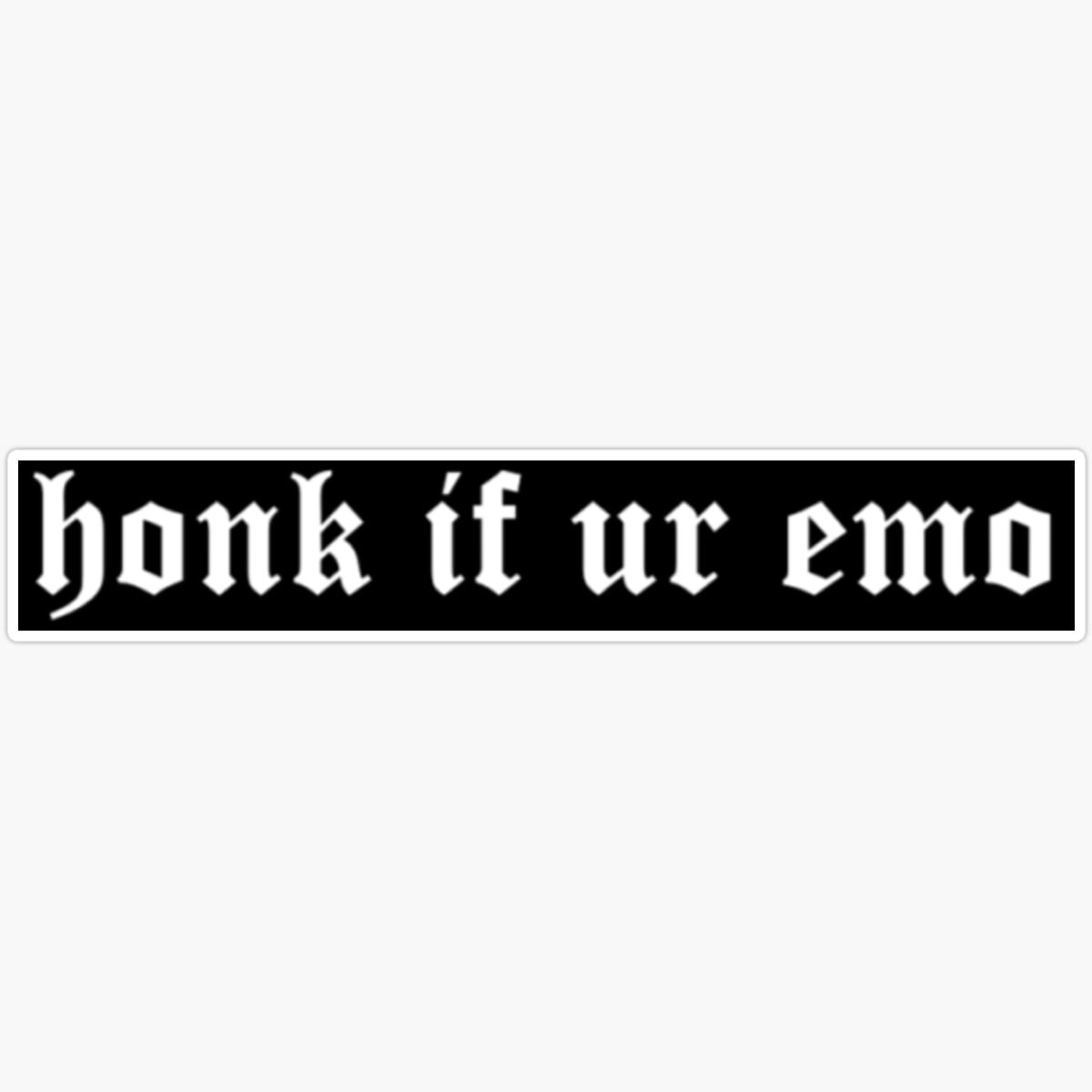 Kira Honk If You're Emo Original Bumper Sticker Sticker Decorative ...
