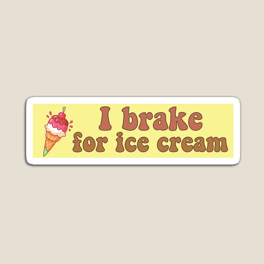 Kira - I Brake For Ice Cream Cute Ice Cream Cone Sticker - 2500 Hot ...