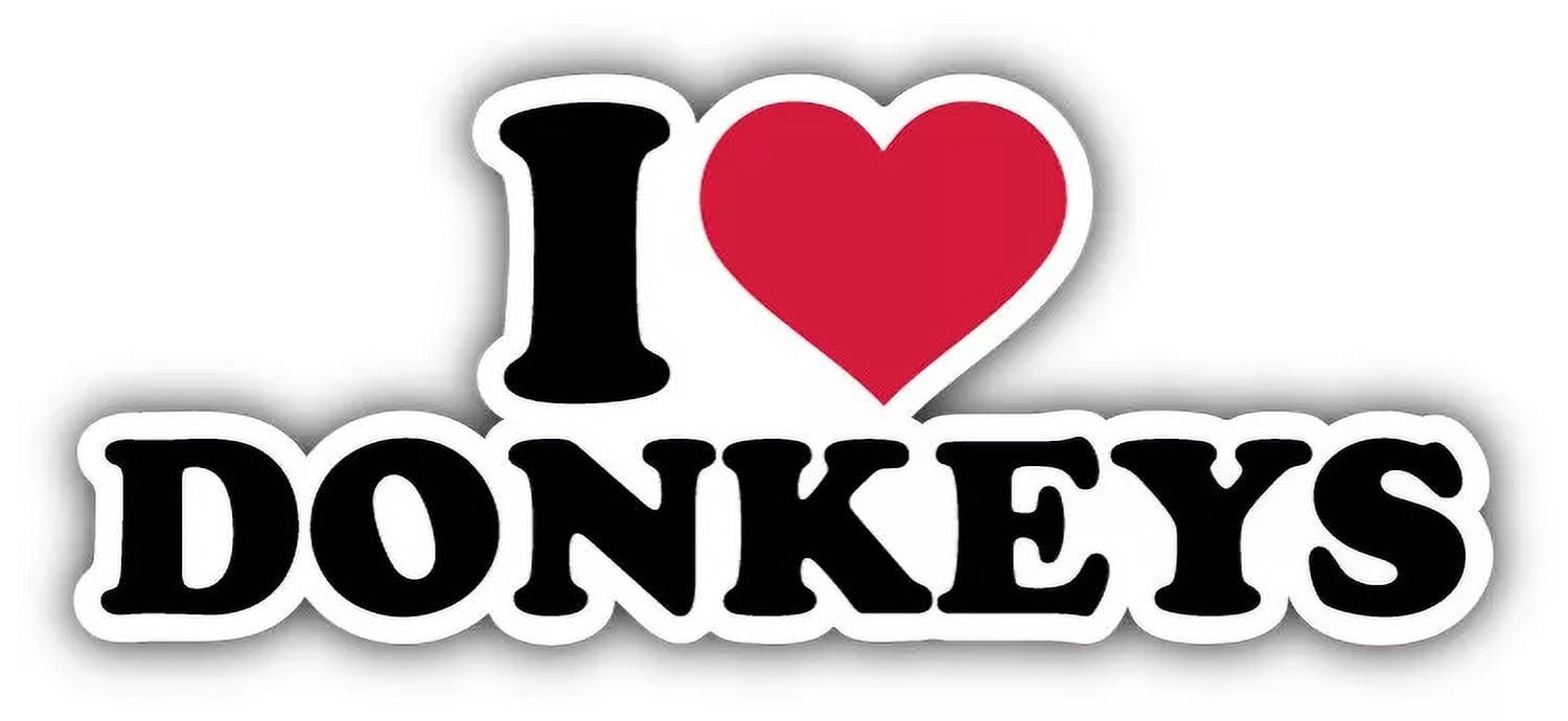 Kira I Love Donkeys Slogan Car Bumper Sticker Decal Waterproof Sticker ...