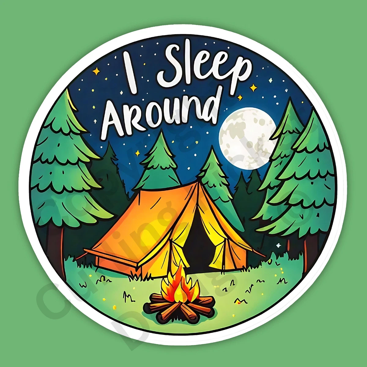 Kira I Sleep Around Camping Humor Tent Campfire Forest Pun Vinyl ...