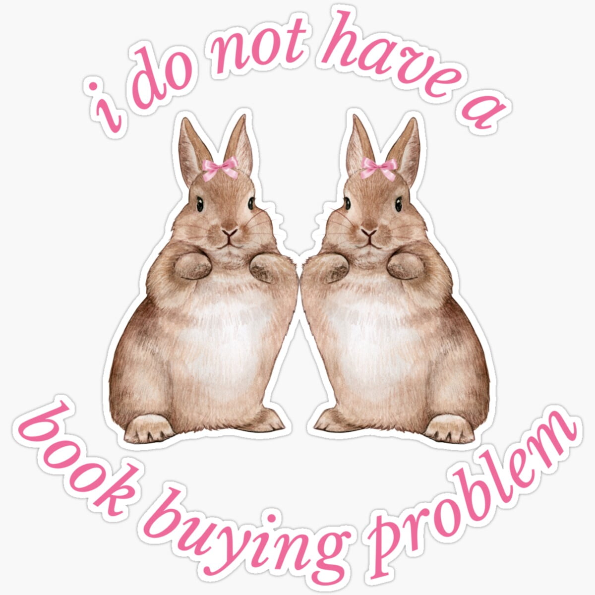 Kira I do not have a tbr problem cute bunnies Sticker Decorative Laptop ...