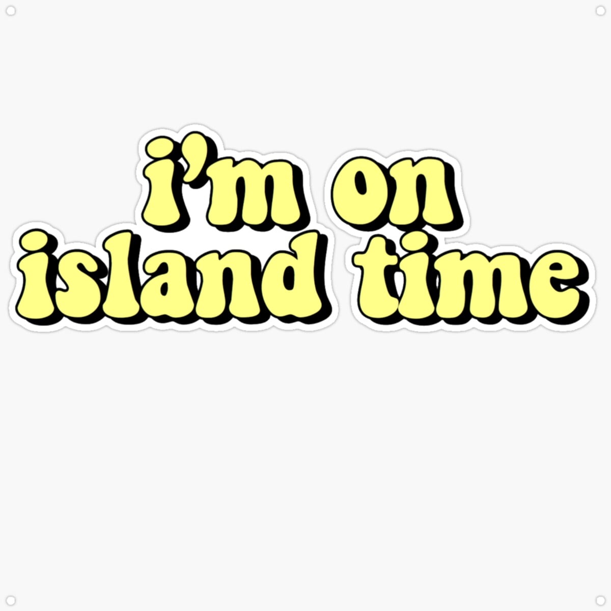 Kira I'm on Island Time Sticker Decorative Laptop, Phone Stickers ...