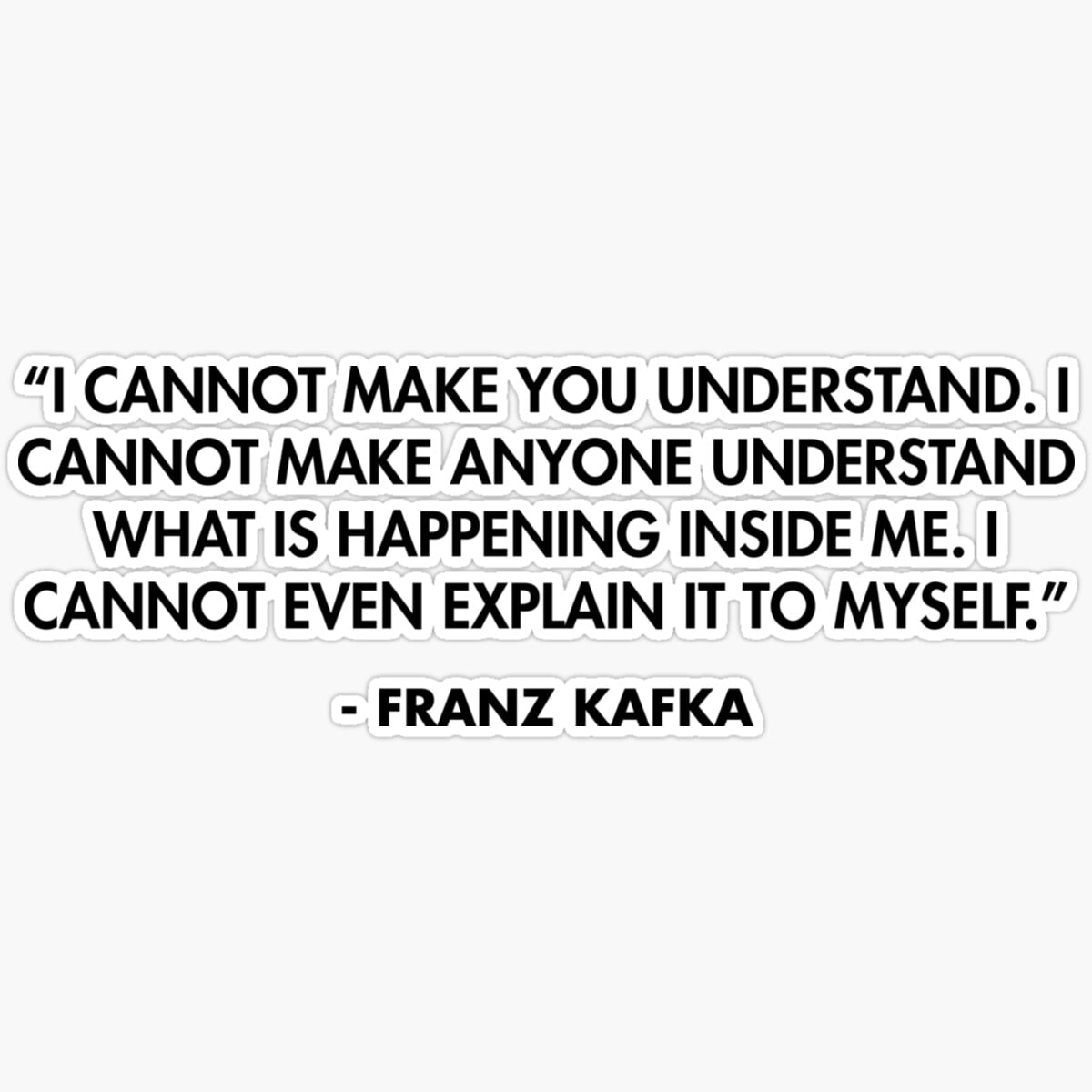 Kira “I cannot make you understand. I cannot make anyone understand ...
