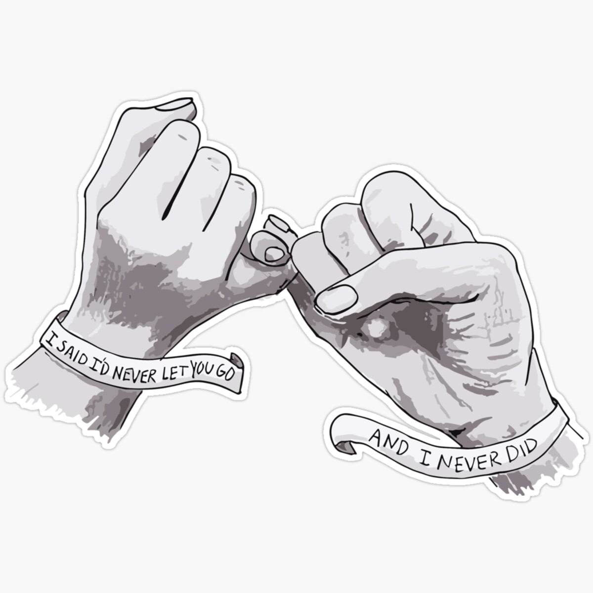 Kira I said I'd never let you go, and I never did Sticker Decorative ...