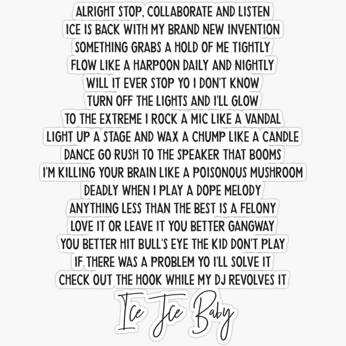 Kira Ice ice baby Vanilla Ice Hip Hop lyric mucis classic Sticker ...