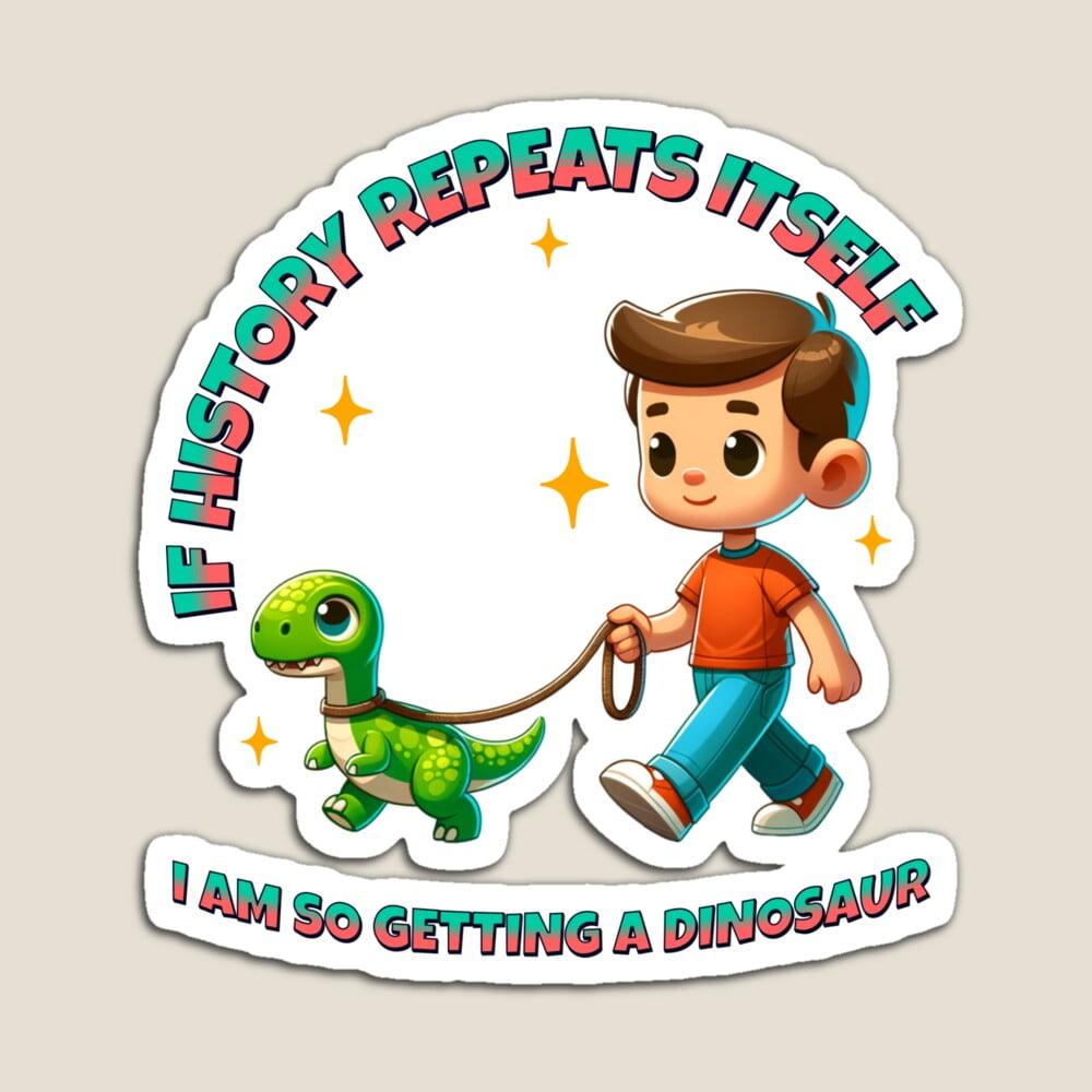 Kira - If History Repeats Itself I Am So Getting A Dinosaur Sticker ...