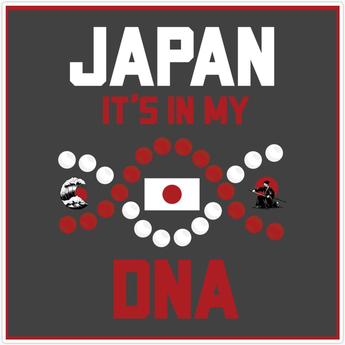Kira Japan It's In My DNA Flag Japanese Culture Sticker Decorative ...