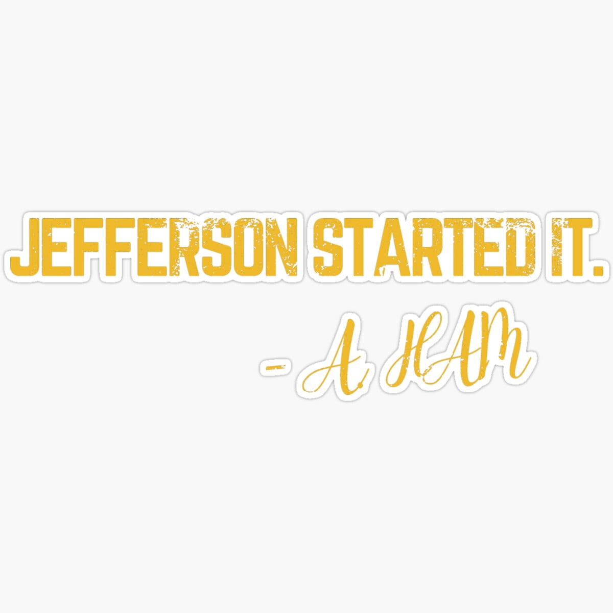 Kira Jefferson Started it sir, Hamilton Sticker Decorative Laptop ...