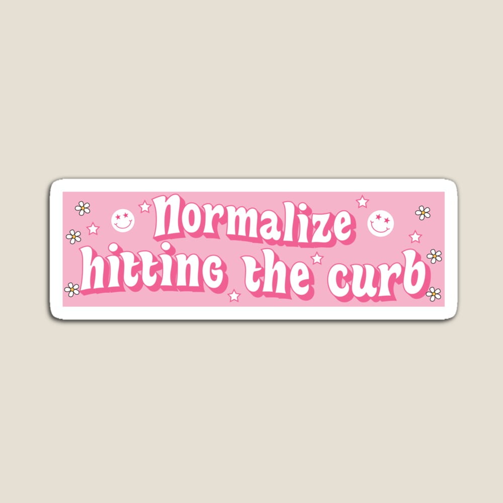 Kira - Normalize Hitting The Curb Funny Hot Girls Hit The Curb Sticker ...