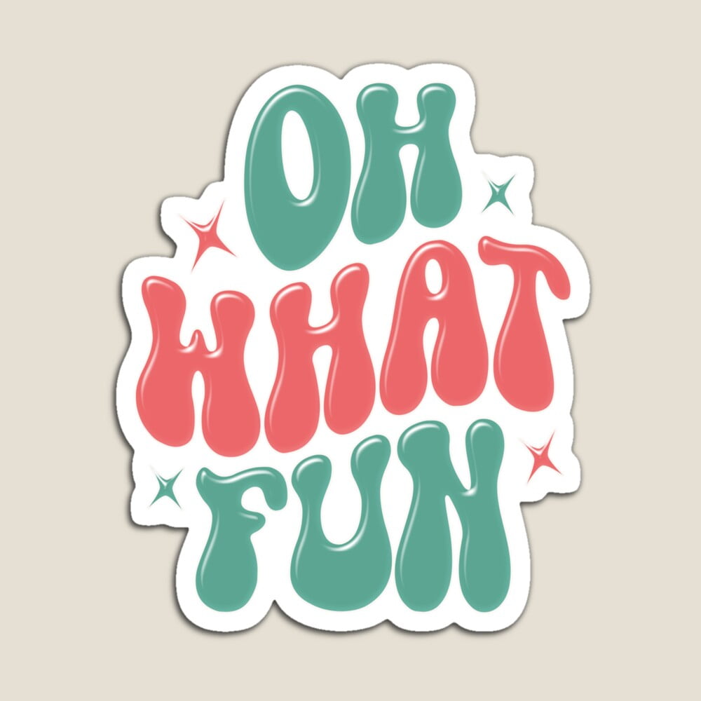 Kira - Oh What Fun - Funny Positive Quotes Sticker - 3550 Hot Trending ...