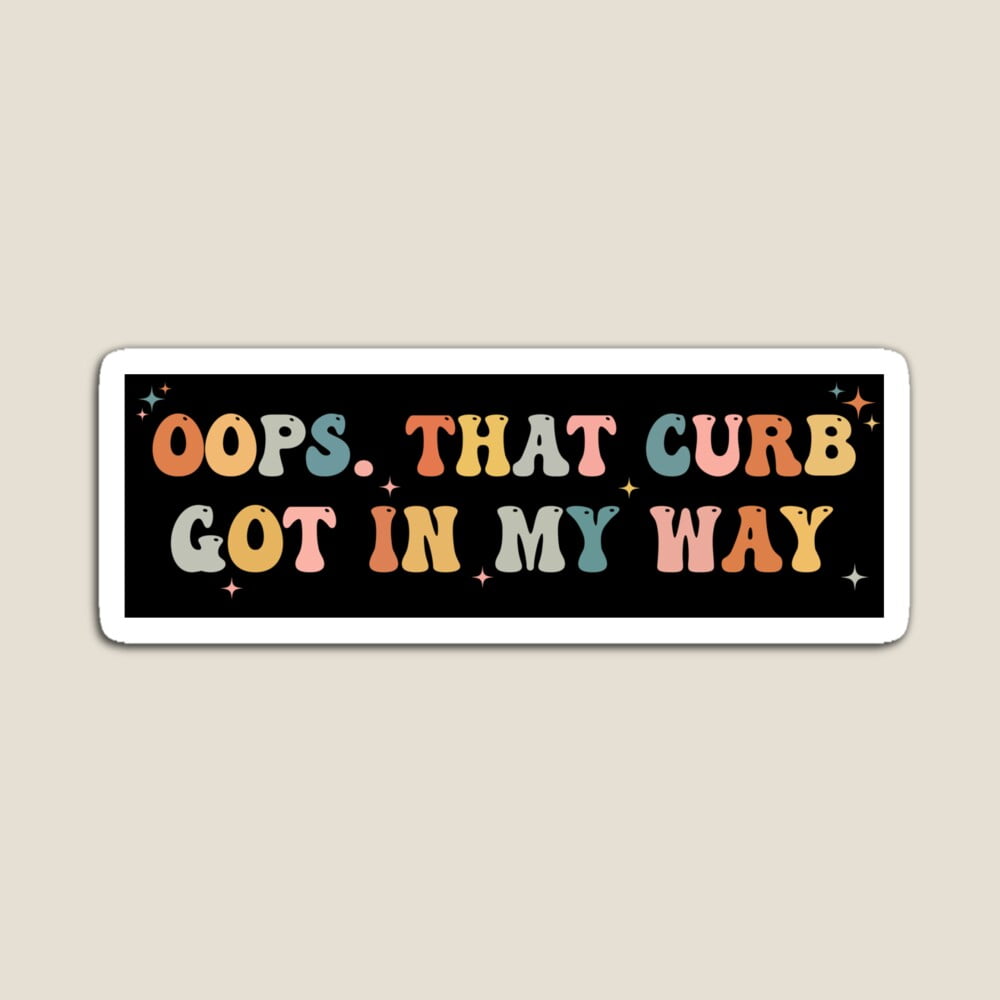Kira - Oops That Curb Got In My Way Funny Vintage Sticker - 2103 Hot ...