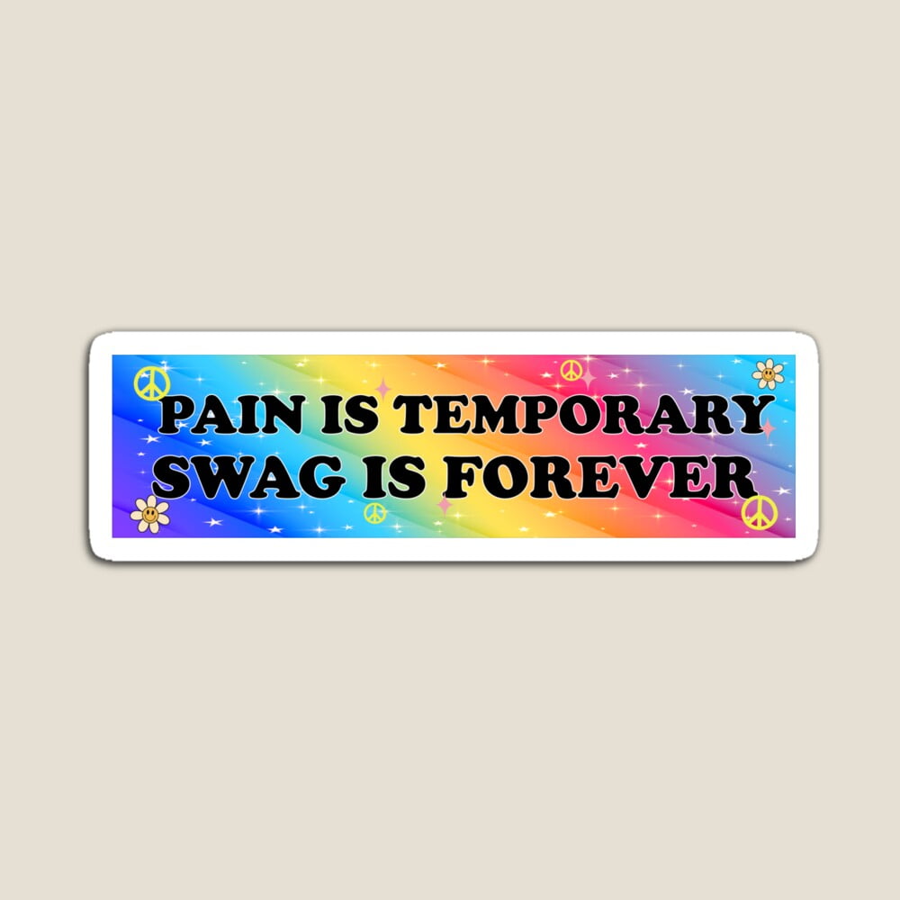 Kira - Pain Is Temporary Swag Is Forever Rainbow Funny Sticker - 2336 ...