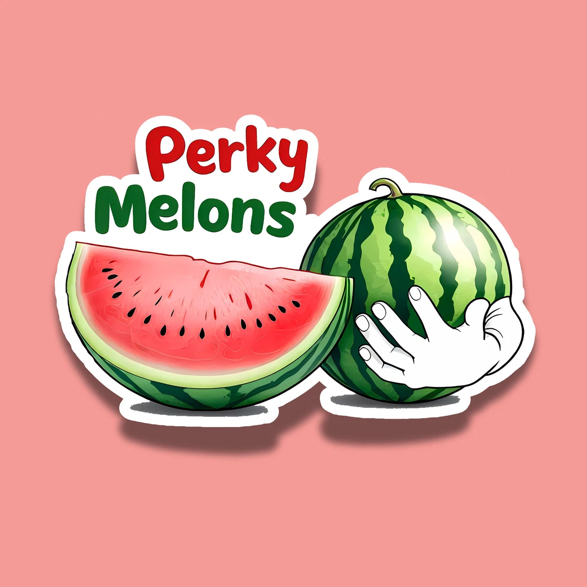 Kira Perky Melons Watermelon Funny Sarcastic Vinyl Sticker Waterproof ...