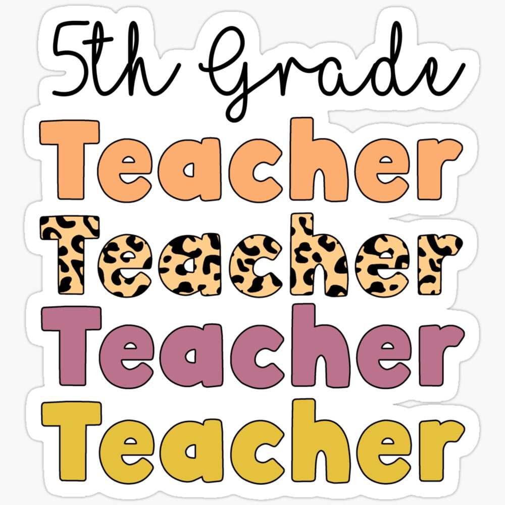 Kira Sticker - 5Th Grade Teacher Teaching Work Job Educator School ...