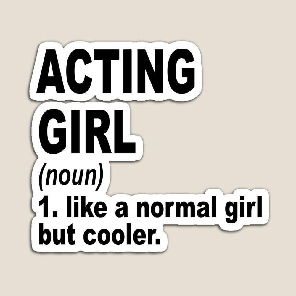 Kira Sticker With Acting Girl Like A Normal Girl But Cooler, Acting ...
