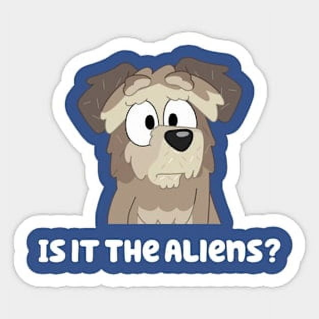 Kira Sticker With Is It The Aliens? Bluey S For Kids, Bluey S Party ...