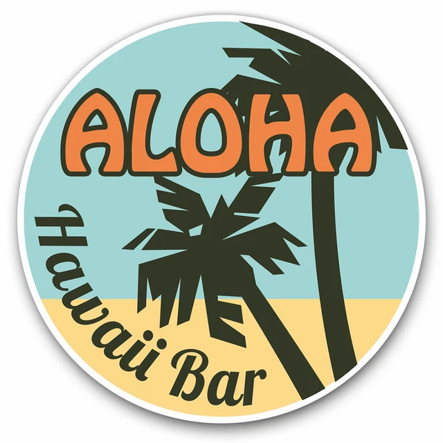 Kira Sticker With Aloha Hawaii Bar Travel Surf Palm Tree Cool Gift ...