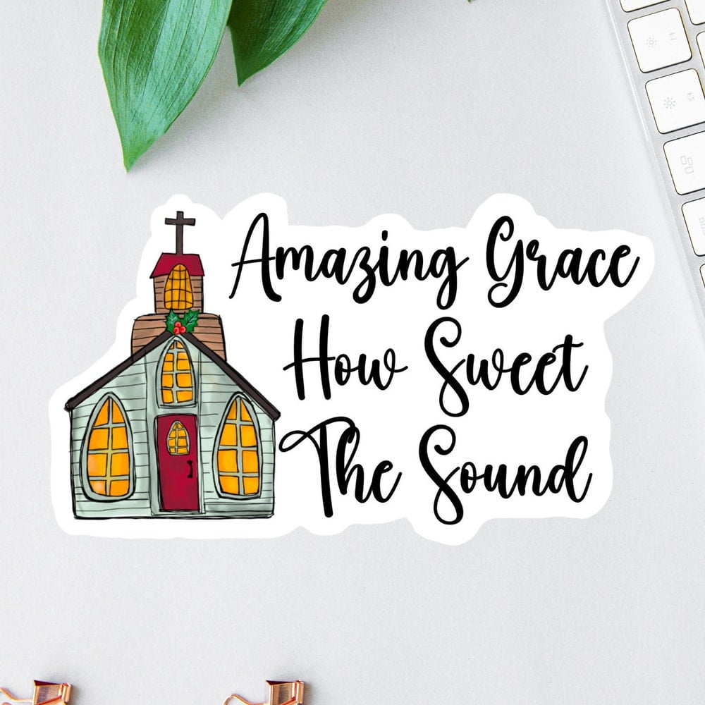 Kira Sticker - Amazing Grace, Bible, Faith, Religious, Bible Hymns ...