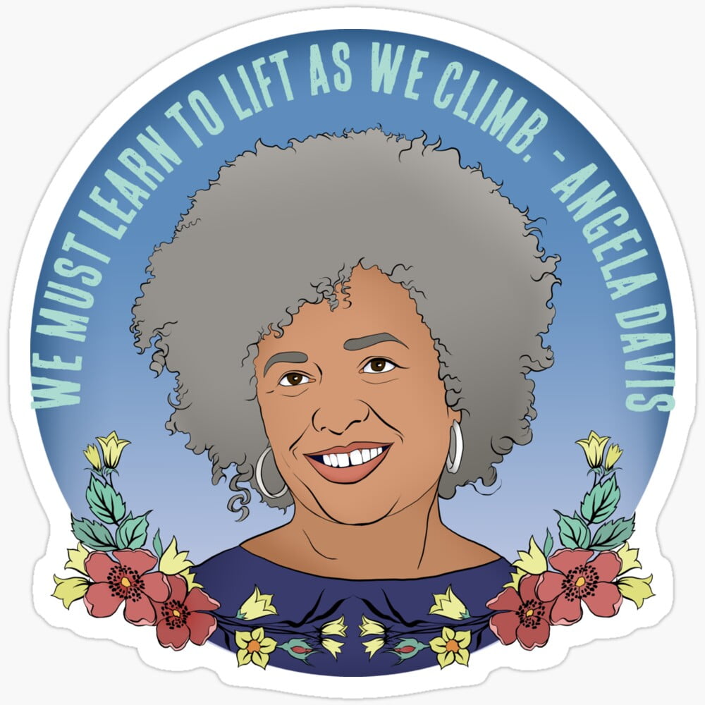 Kira Sticker - Angela Davis: We Must Learn To Life As We Climb Gift For ...