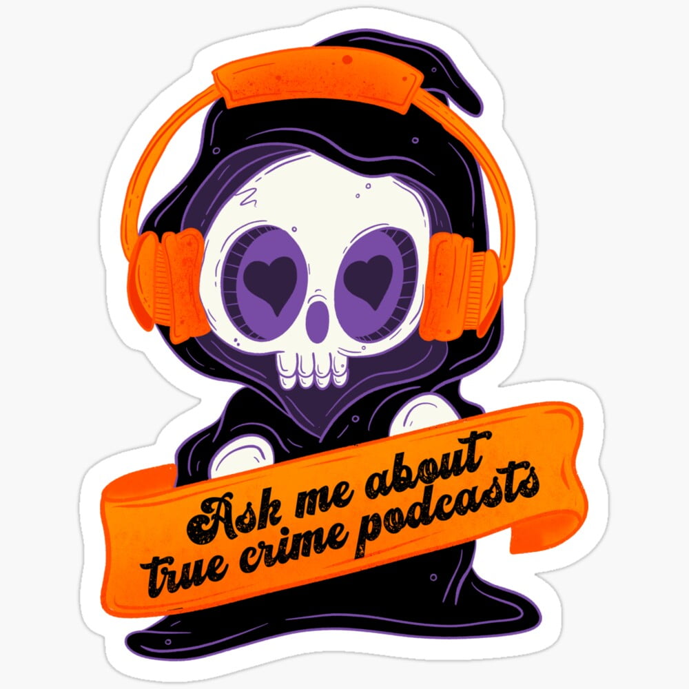 Kira Sticker - Ask Me About True Crime Podcasts - Phone Stickers ...