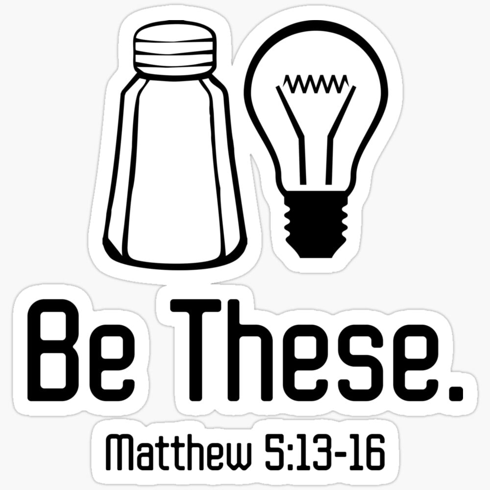Kira Sticker Be These Salt And Light Christian Matthew - Perfect ...