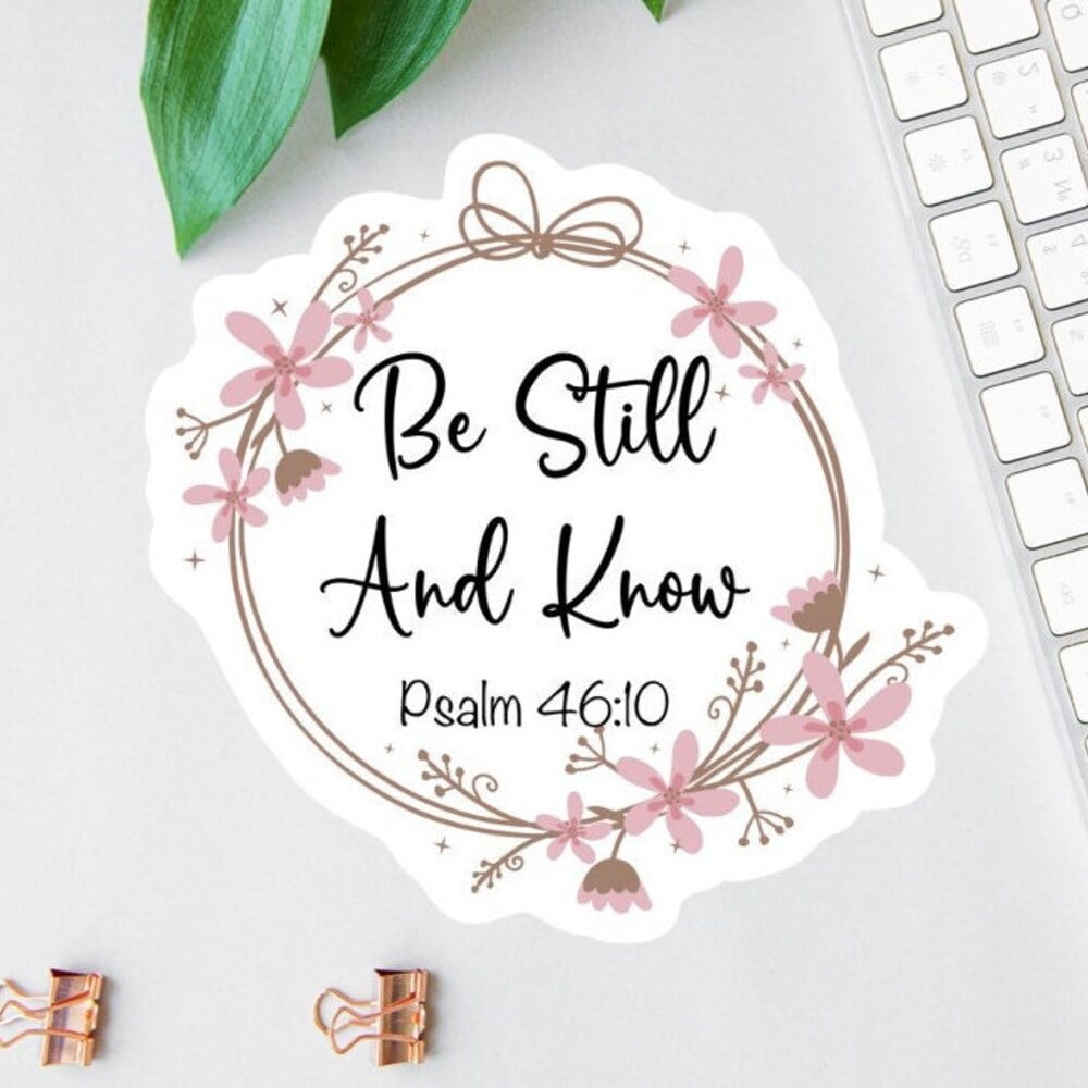 Kira Sticker - Betill And Know, Bible, Faith, Religious, Psalm 46 ...
