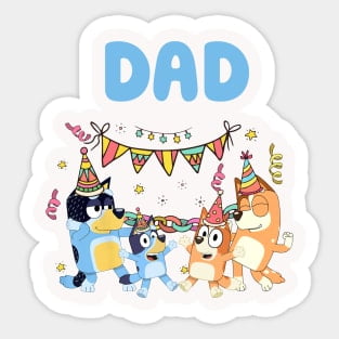 Kira Sticker With Bluey And Bingo Dad Birthday Bluey S For Kids, Bluey ...