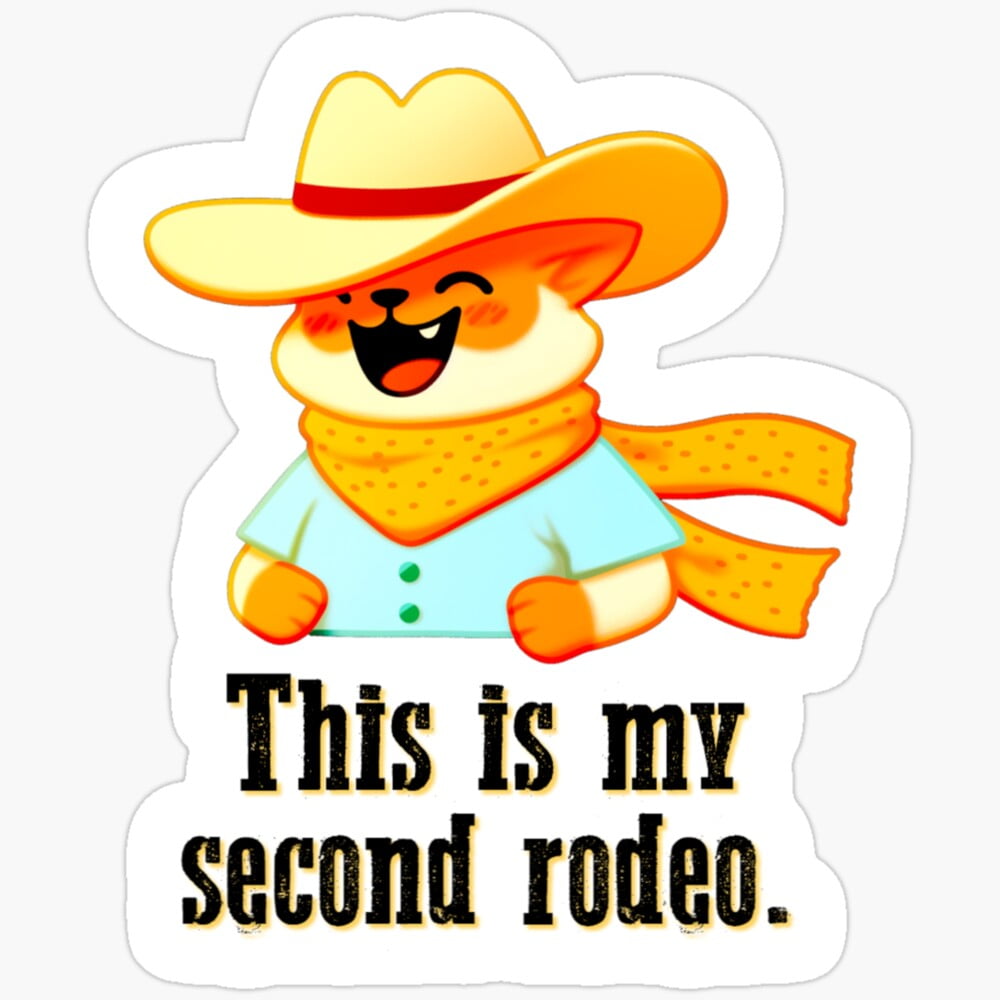 Kira Sticker - Boone Dogespur - This Is My Second Rodeo Gift For You ...