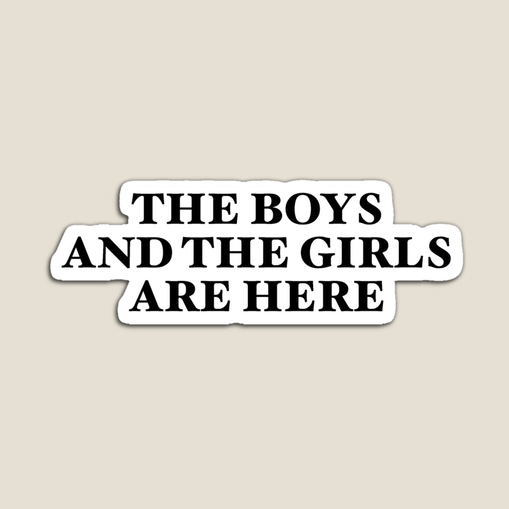 Kira Sticker With The Boys And The Girls Are Here Sticker Decorative ...