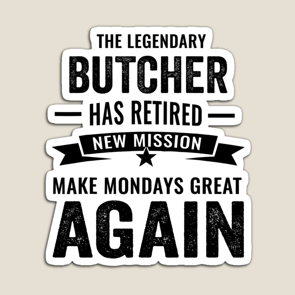Kira Sticker With Butcher Perfect Retirement Gift Idea, Retired Butcher ...