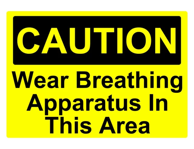 Kira Sticker With Caution Wear Breathing Apparatus... Osha Decal Safety ...
