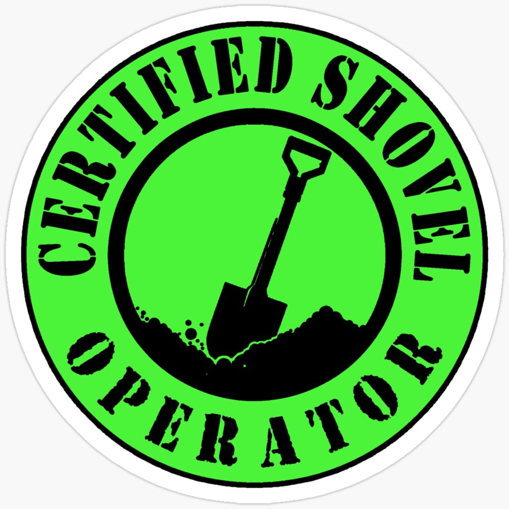 Kira Sticker - Certified Shovel Operator Safety Green Gift For You ...