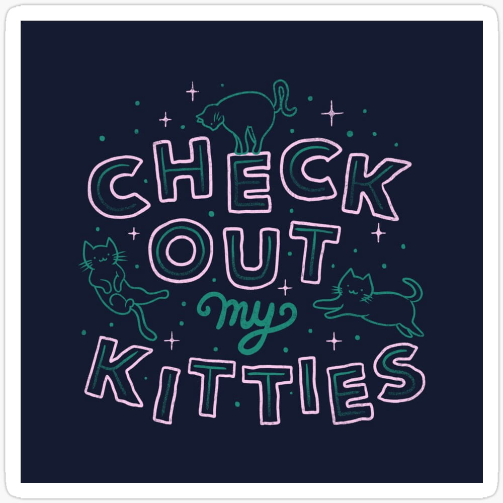 Kira Sticker - Check Out My Kitties Sticker - Walmart.com
