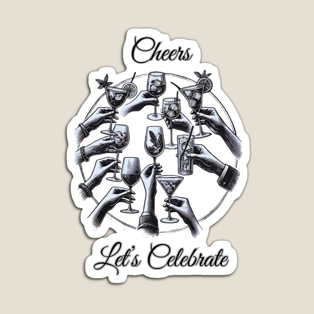 Kira Sticker With Cheers, Let'S Celebrate, T-Shirt Wall Art Decorative ...