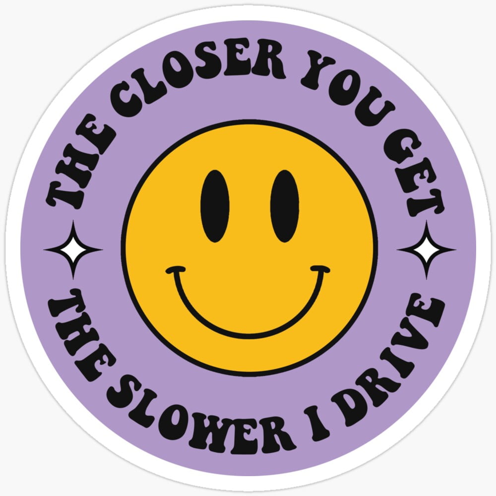 Kira Sticker With The Closer You Get The Slower I Drive Bumper ...