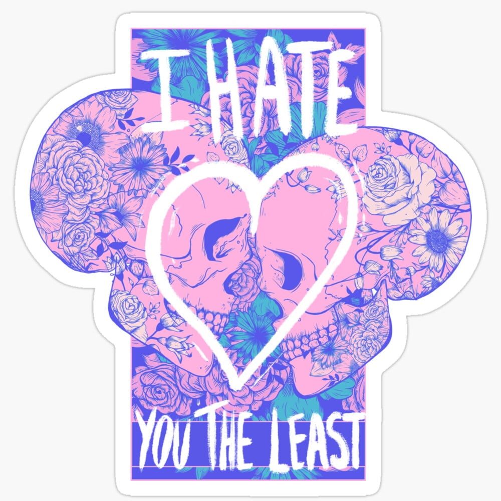 Kira Sticker - Colourful Skulls With Love Heart - I Hate You The Least ...