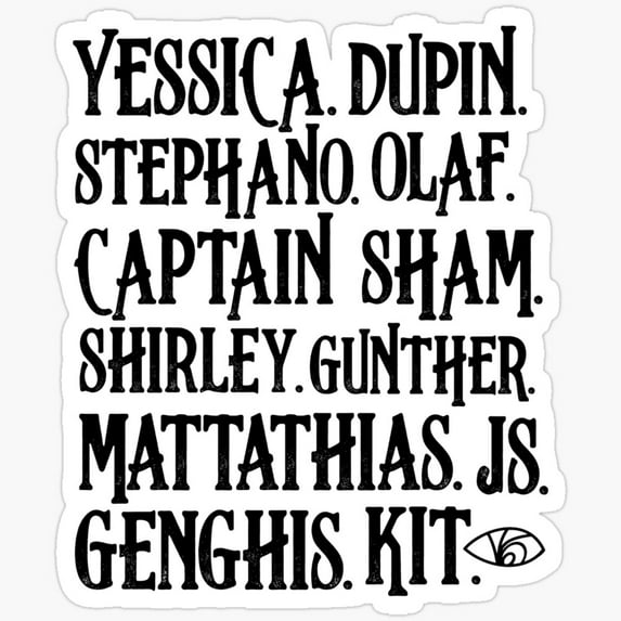 Kira Sticker - Count Olaf Funny Series Of Unfortunate Events Sticker ...