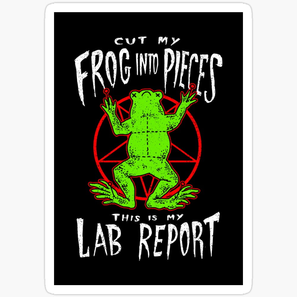 Kira Sticker - Cut My Frog Into Pieces This Is My Lab Report Gift For ...