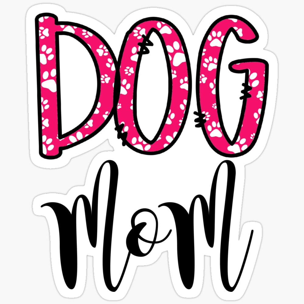 Kira Sticker - Cute Dog Owner Mom Lover Animal Pet Puppy Dogs Quote ...