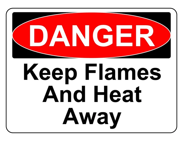 Kira Sticker With Danger Keep Flames And Heat Away Osha Decal Safety ...