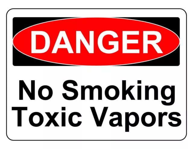 Kira Sticker With Danger No Smoking Toxic Vapors Osha Decal Safety Sign ...