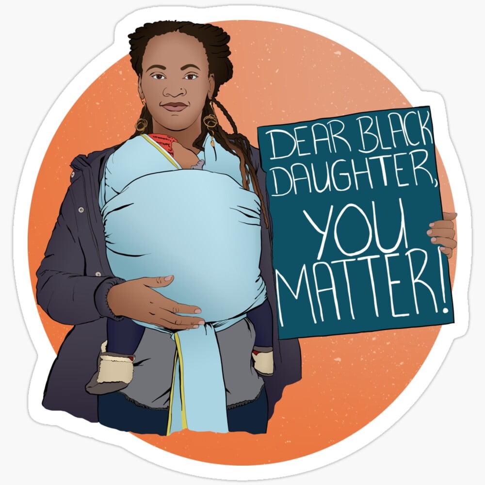 Kira Sticker - Dear Black Daughter You Matter Gift For You - Phone ...