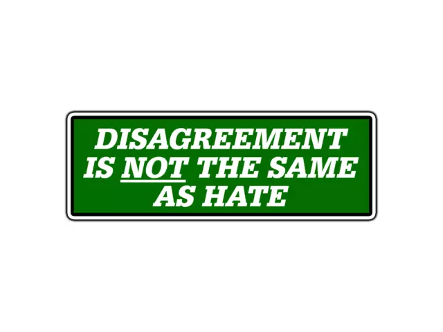 Kira Sticker With Disagreement Is Not The Same As Hate Car Decorative ...