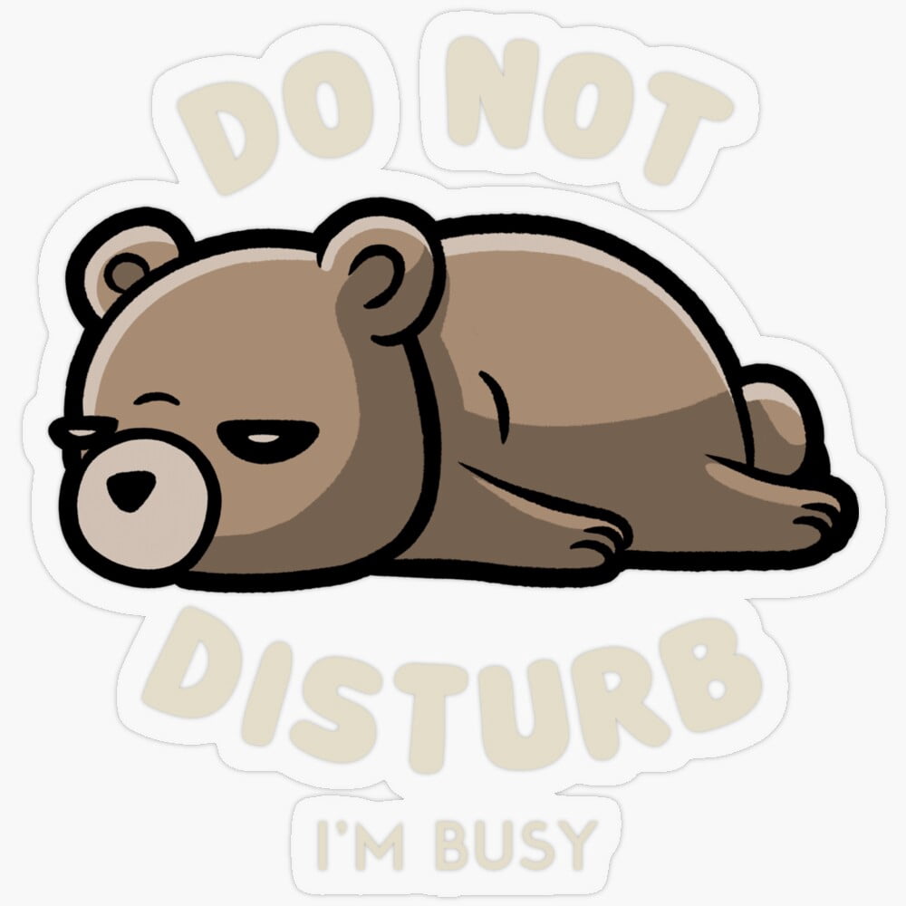 Kira Sticker With Do Not Disturb I'M Busy Lazy Gift Transparent ...