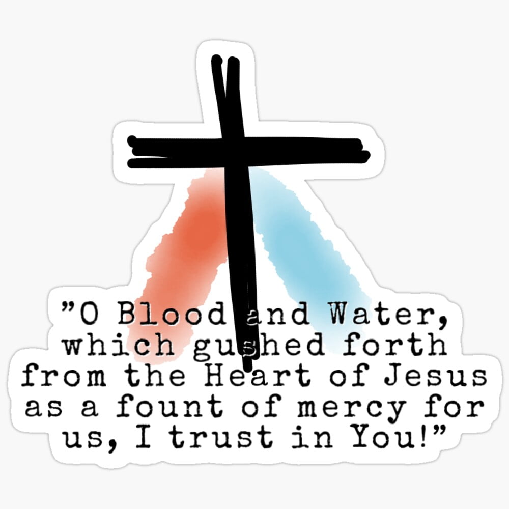 Kira Sticker Divine Mercy "O Blood And Water" - Perfect Birthday Gift ...