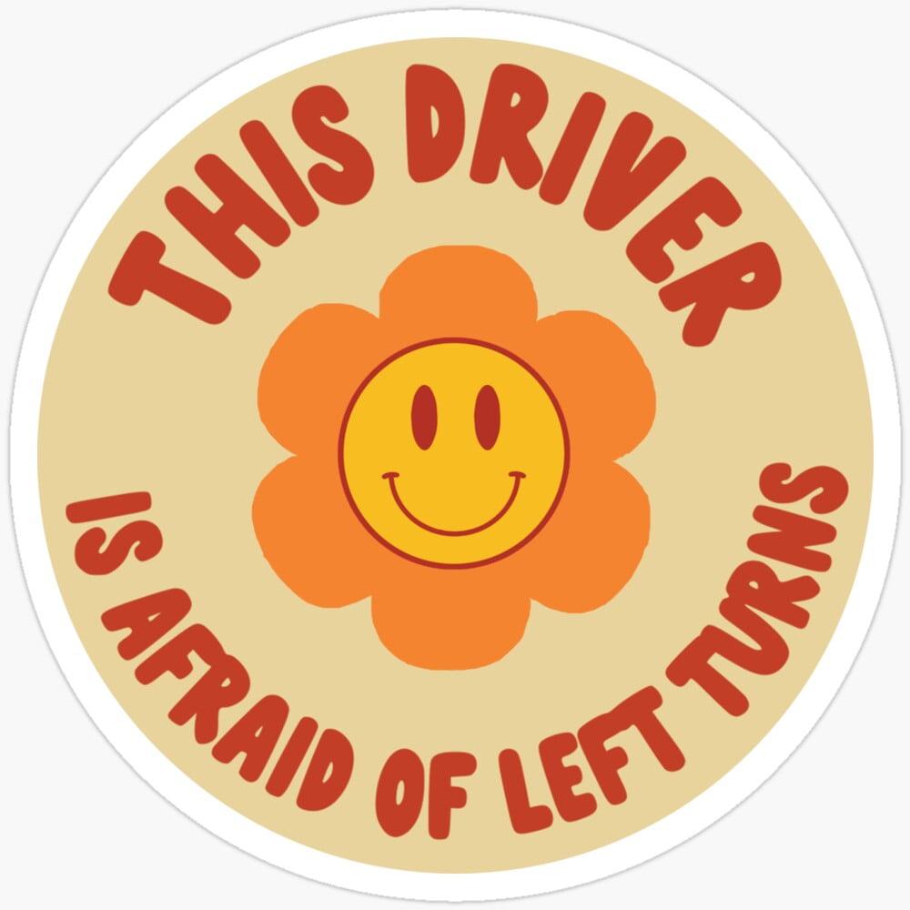 Kira Sticker With This Driver Is Afraid Of Left Turns Aesthetic Circle ...