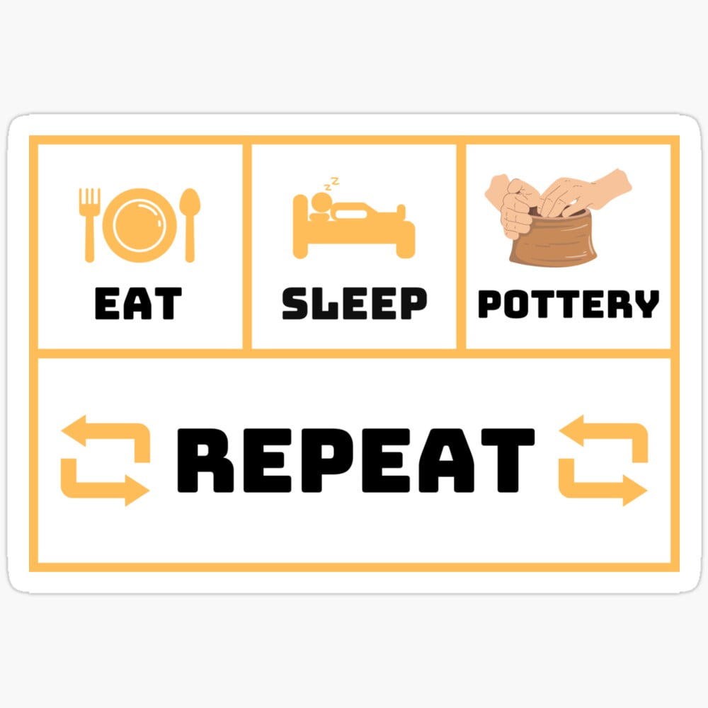 Kira Sticker - Eat Sleep Pottery Repeat Gift For You - Phone Stickers ...